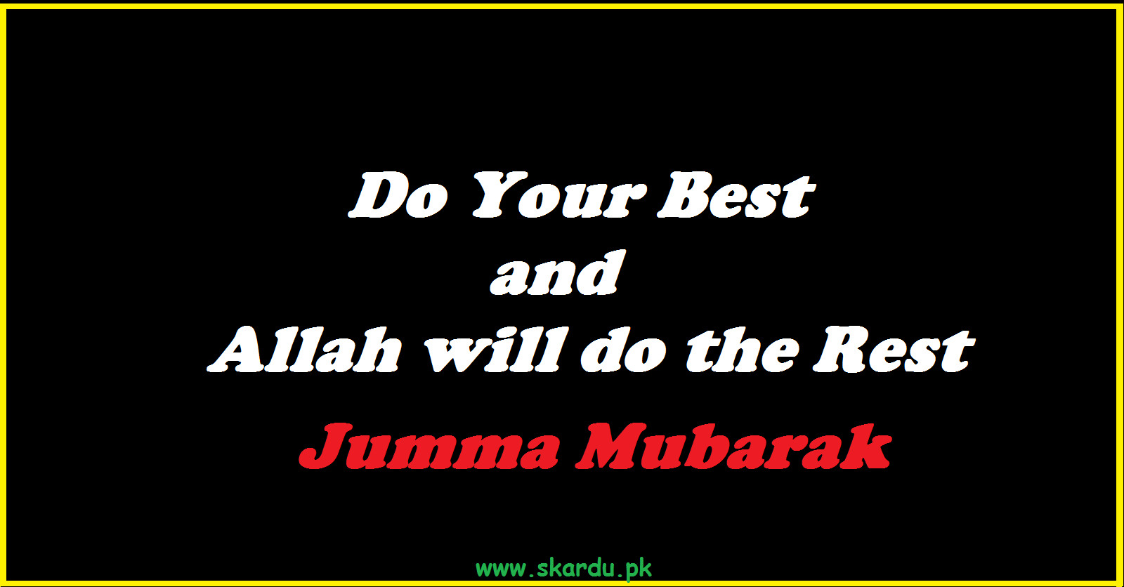 Jumma Mubarak Hadees Wishes Quotes & Pics 2022 - Skardu.pk